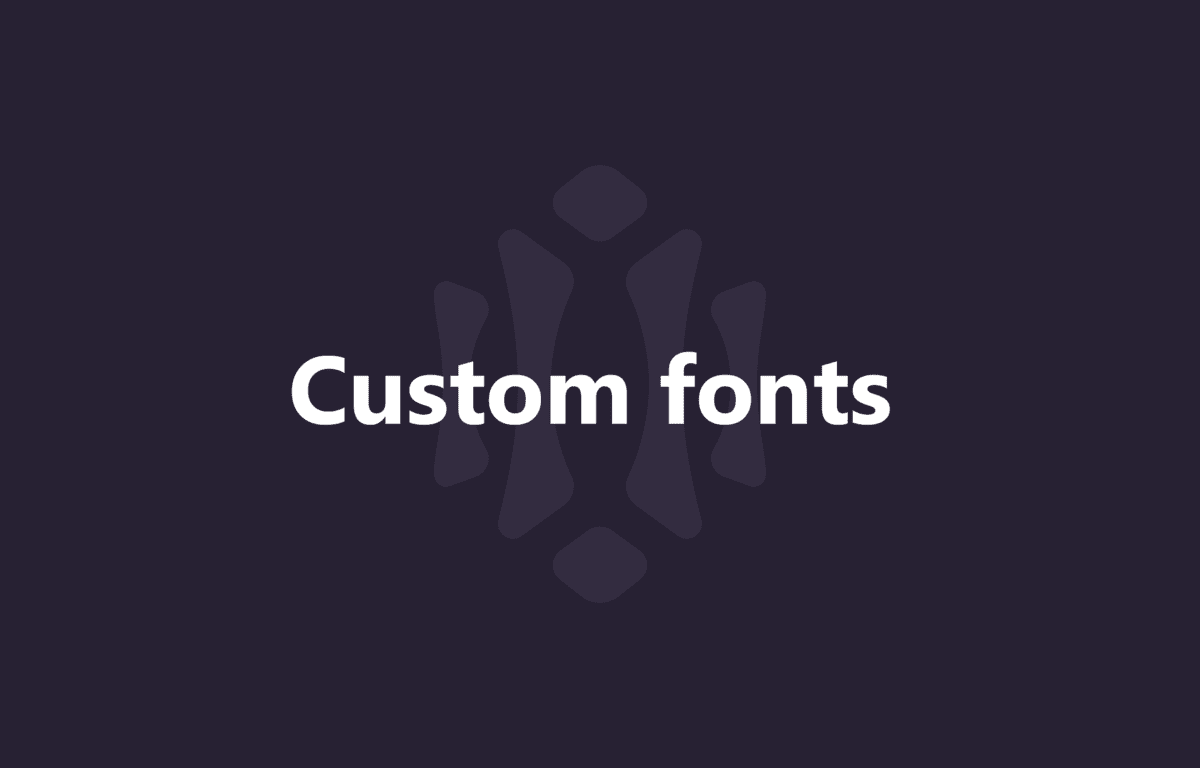 Custom fonts | Resource Center